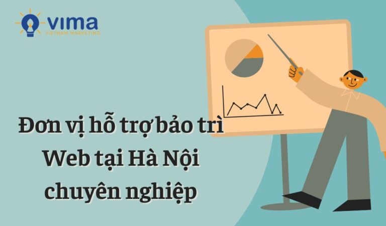 Đơn vị hỗ trợ bảo trì Web tại Hà Nội chuyên nghiệp - Việt Nam Marketing
